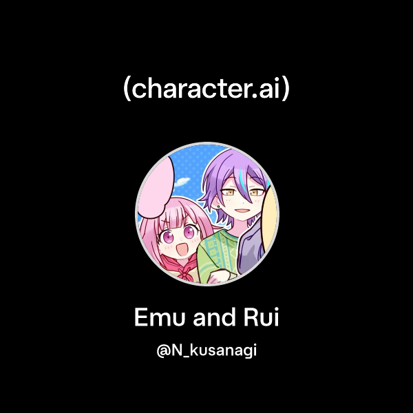 Chat with Emu and Rui | character.ai | AI Chat, Reimagined–Your Words ...