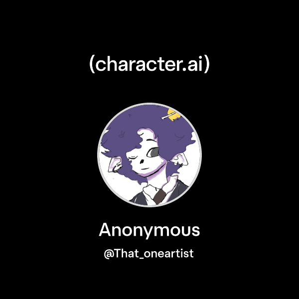 Chat with Anonymous | character.ai | Personalized AI for every moment ...