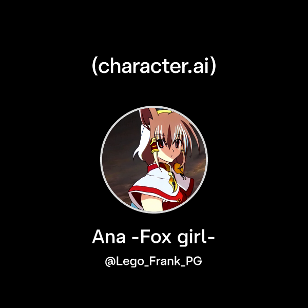 Chat with Ana -Fox girl- | character.ai | AI Chat, Reimagined–Your ...