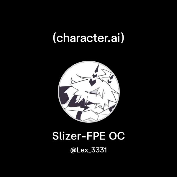 Chat with Slizer-FPE OC | character.ai | AI Chat, Reimagined–Your Words ...