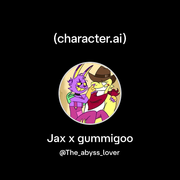 Chat with Jax x gummigoo | character.ai | AI Chat, Reimagined–Your ...