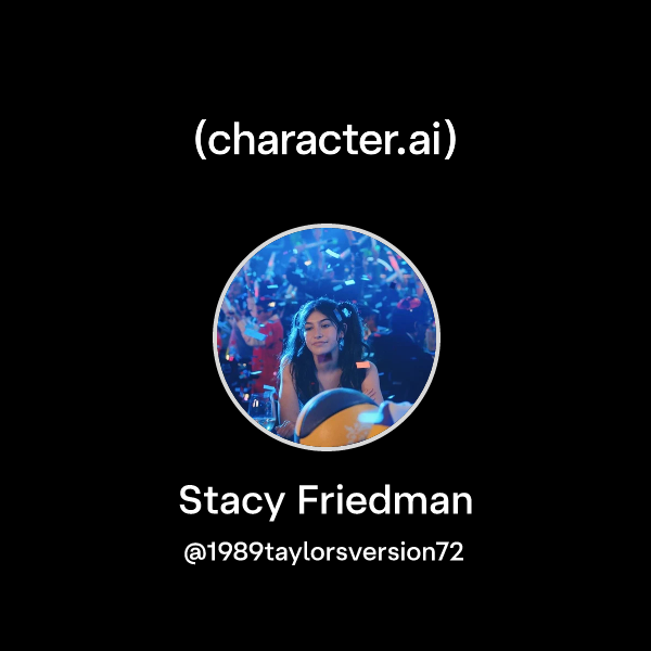 Chat with Stacy Friedman | character.ai | AI Chat, Reimagined–Your ...