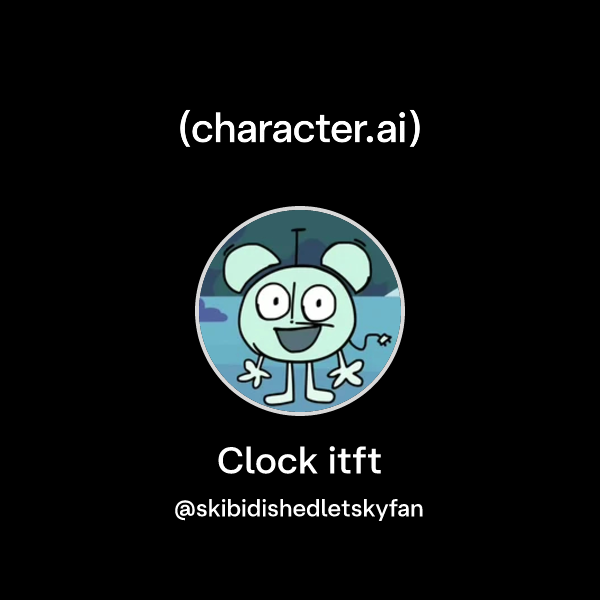Chat with Clock itft | character.ai | AI Chat, Reimagined–Your Words ...
