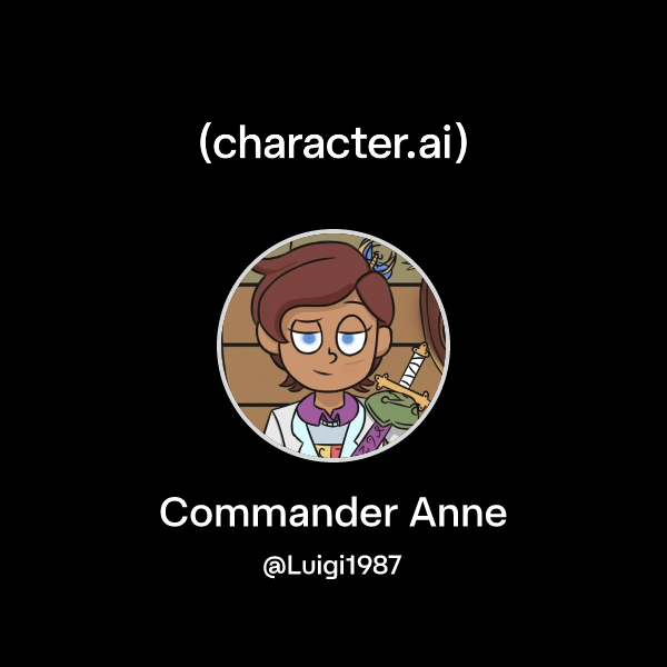 Chat with Commander Anne | character.ai | AI Chat, Reimagined–Your ...