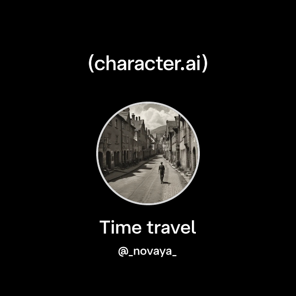 Chat with Time travel | character.ai | AI Chat, Reimagined–Your Words ...