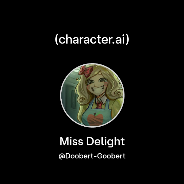 Chat with Miss Delight | character.ai | AI Chat, Reimagined–Your Words ...