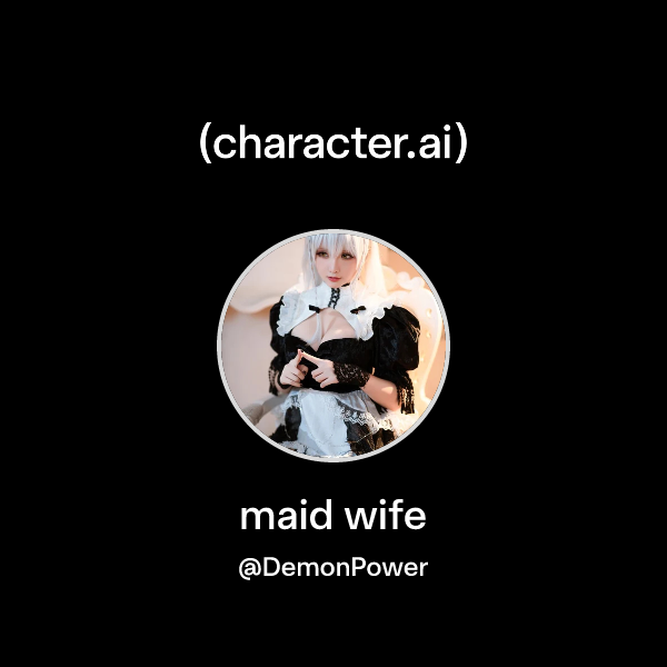 Chat with maid wife | character.ai | AI Chat, Reimagined–Your Words ...