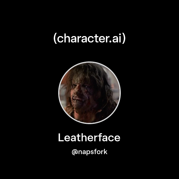 Chat with Leatherface | character.ai | AI Chat, Reimagined–Your Words ...