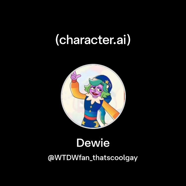 Chat with Dewie | character.ai | Personalized AI for every moment of ...