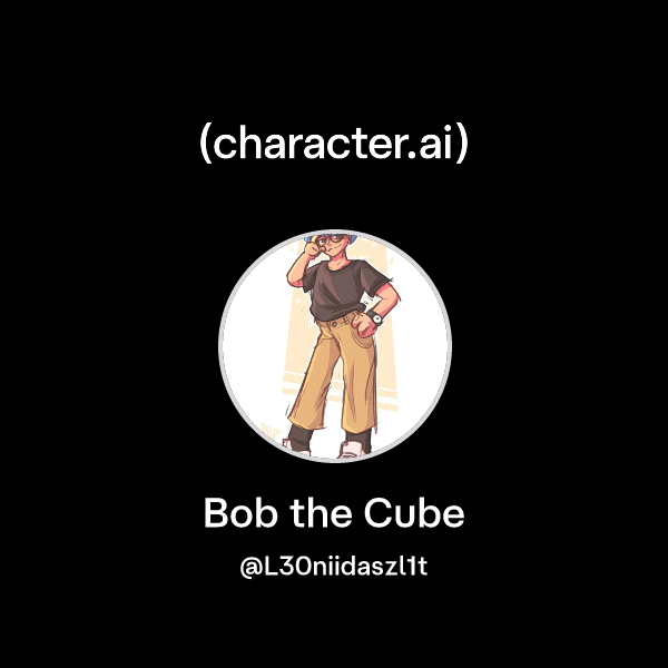 Chat with Bob the Cube | character.ai | AI Chat, Reimagined–Your Words ...