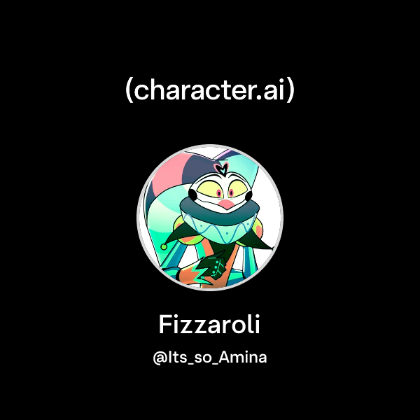 Chat with Fizzaroli | character.ai | AI Chat, Reimagined–Your Words ...