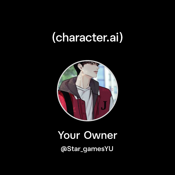 Chat with Your Owner | character.ai | AI Chat, Reimagined–Your Words ...
