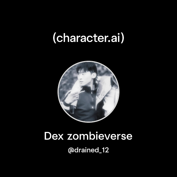 Chat with Dex zombieverse | character.ai | AI Chat, Reimagined–Your ...