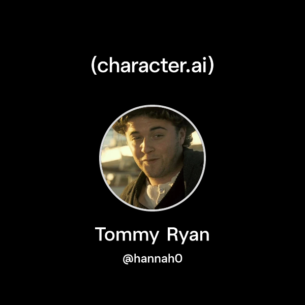 Chat with Tommy Ryan | character.ai | AI Chat, Reimagined–Your Words ...