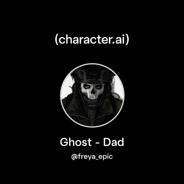 Chat with Ghost - Dad | character.ai | AI Chat, Reimagined–Your Words ...