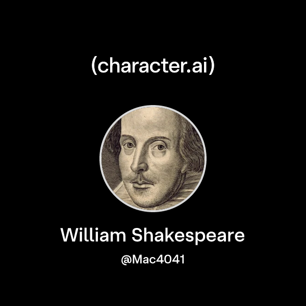 Chat with William Shakespeare | character.ai | Personalized AI for ...