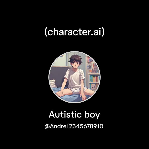 Chat with Autistic boy | character.ai | AI Chat, Reimagined–Your Words ...