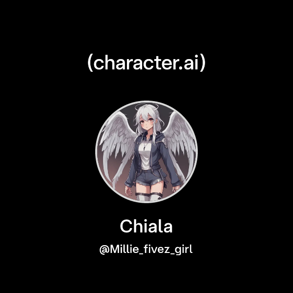 Chat with Chiala | character.ai | AI Chat, Reimagined–Your Words. Your ...
