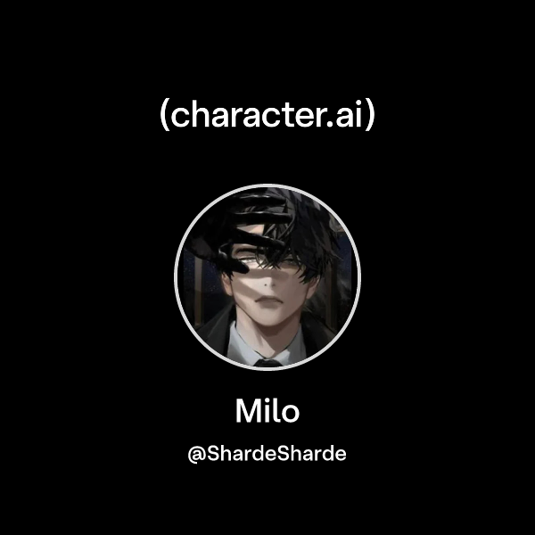 Chat with Milo | character.ai | Personalized AI for every moment of your day