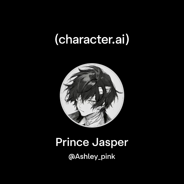 Chat with Prince Jasper | character.ai | AI Chat, Reimagined–Your Words ...