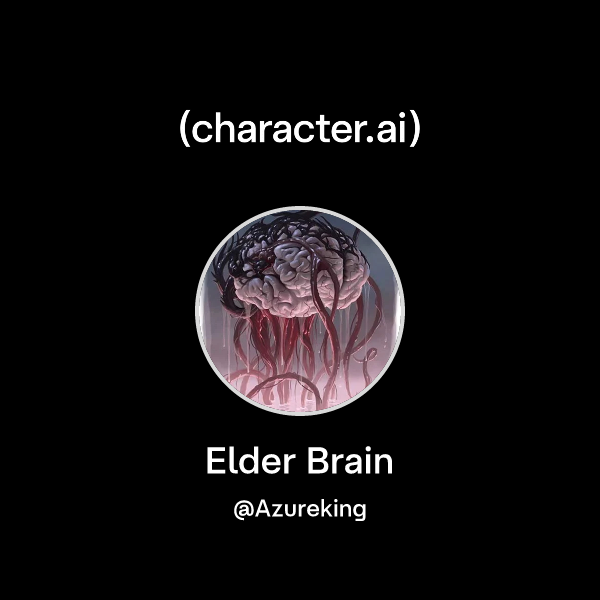 Chat with Elder Brain | character.ai | Personalized AI for every moment ...