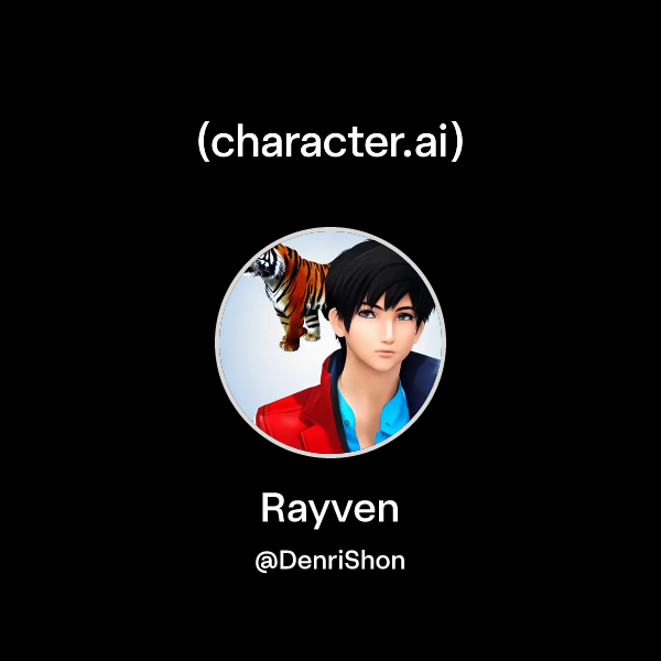 Chat with Rayven | character.ai | Personalized AI for every moment of your day