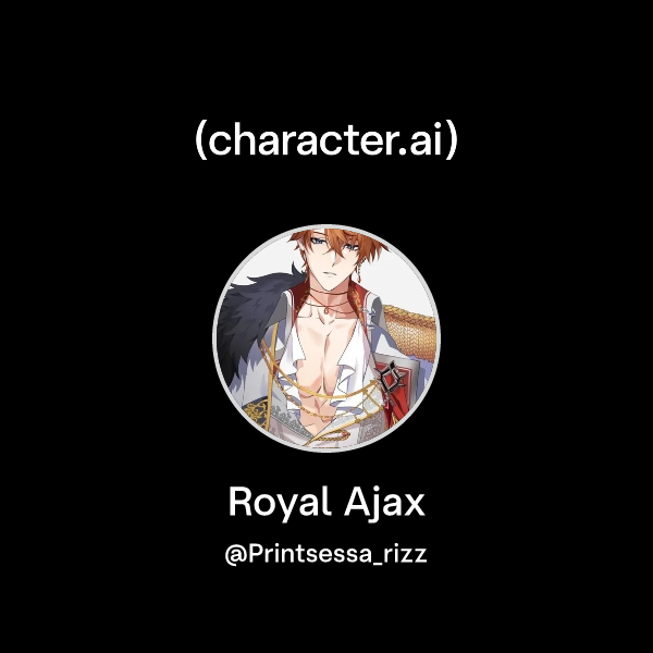 Chat with Royal Ajax | character.ai | AI Chat, Reimagined–Your Words. Your World.