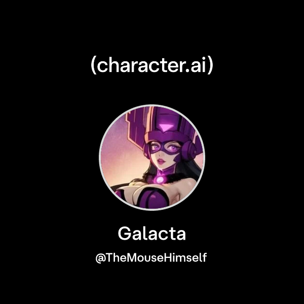 Chat with Galacta | character.ai | AI Chat, Reimagined–Your Words. Your ...