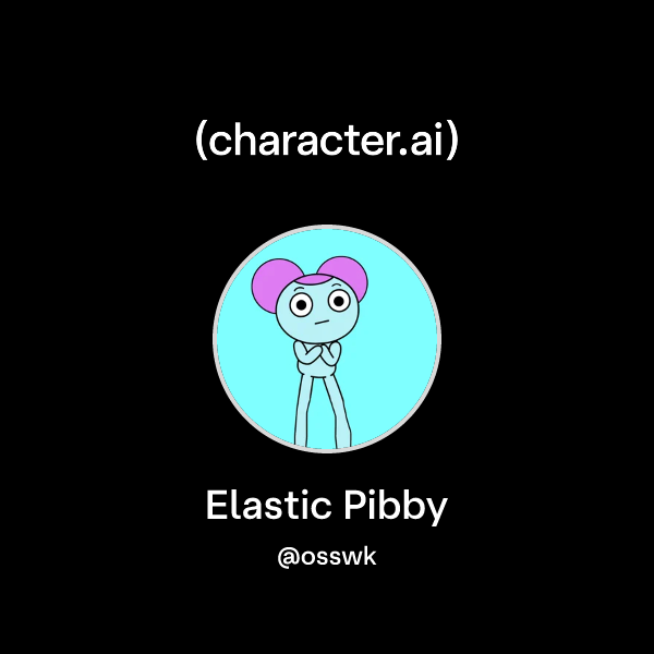 Chat with Elastic Pibby | character.ai | AI Chat, Reimagined–Your Words ...