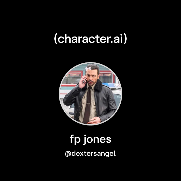 Chat with fp jones | character.ai | AI Chat, Reimagined–Your Words ...