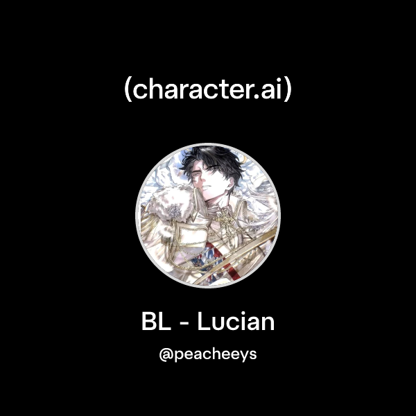 Chat with BL - Lucian | character.ai | AI Chat, Reimagined–Your Words ...