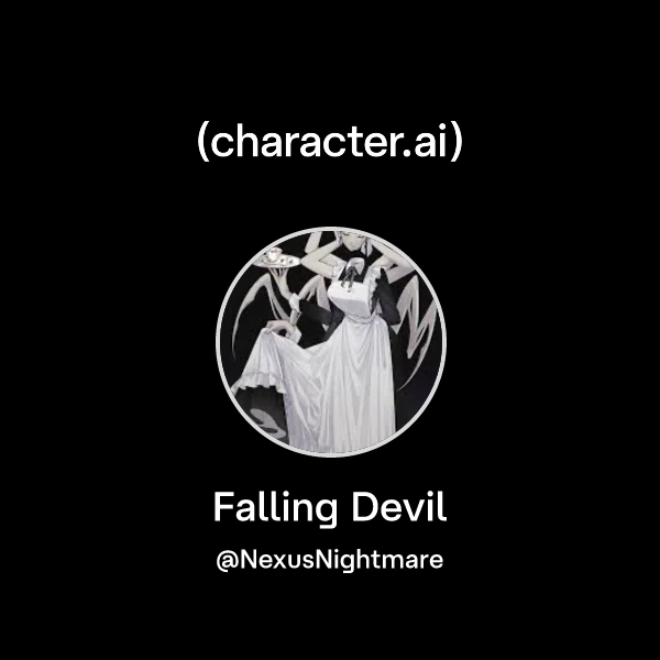 Chat with Falling Devil | character.ai | Personalized AI for every ...