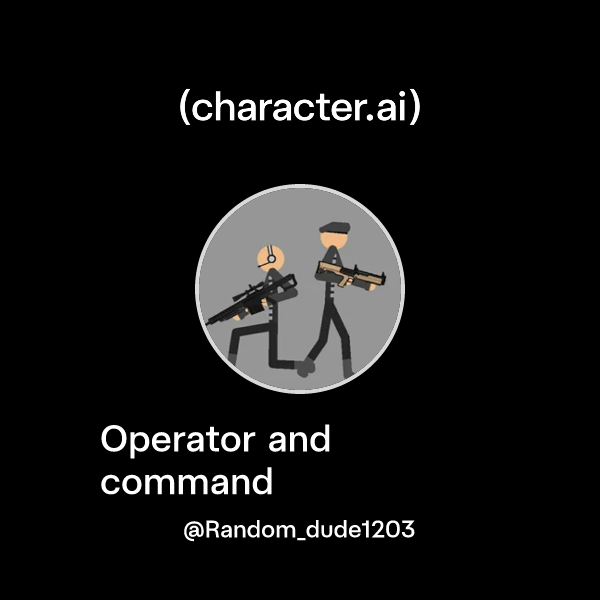 Chat with Operator and command | character.ai | AI Chat, Reimagined ...