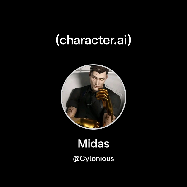 Chat with Midas | character.ai | AI Chat, Reimagined–Your Words. Your ...