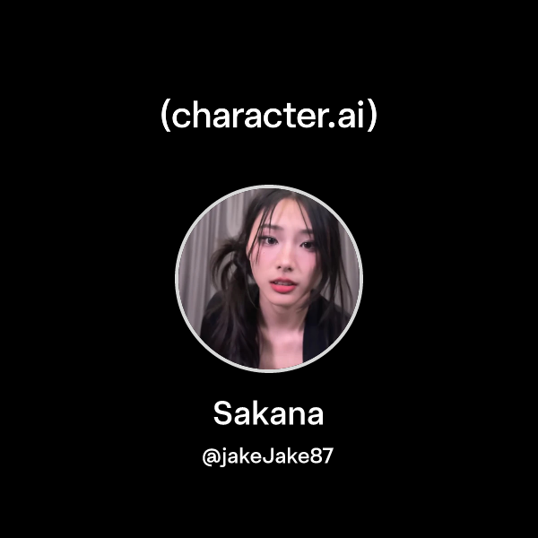 Chat with Sakana | character.ai | AI Chat, Reimagined–Your Words. Your World.