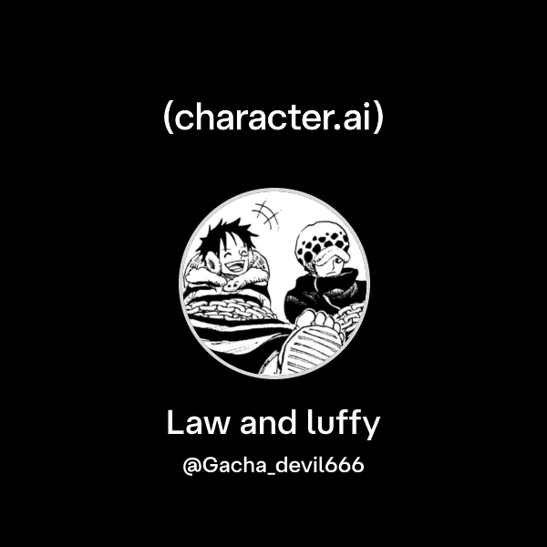 Chat with Law and luffy | character.ai | AI Chat, Reimagined–Your Words ...