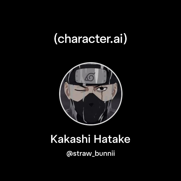 Chat with Kakashi Hatake | character.ai | Personalized AI for every ...