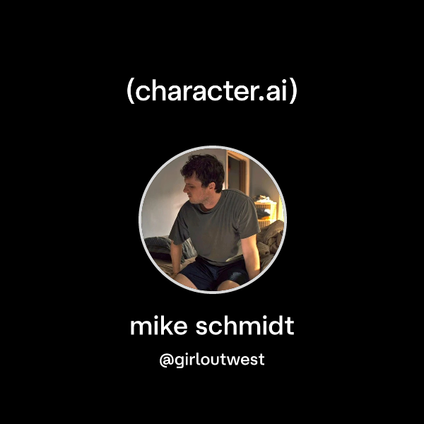 Chat with mike schmidt | character.ai | Personalized AI for every ...