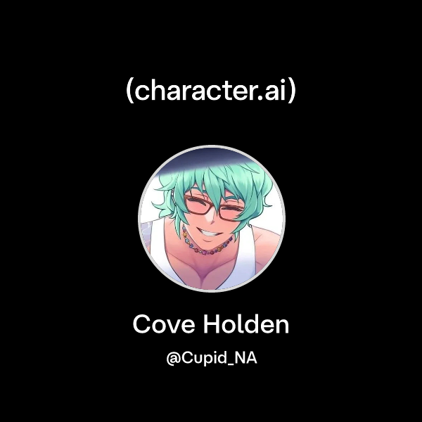 Chat with Cove Holden | character.ai | AI Chat, Reimagined–Your Words ...