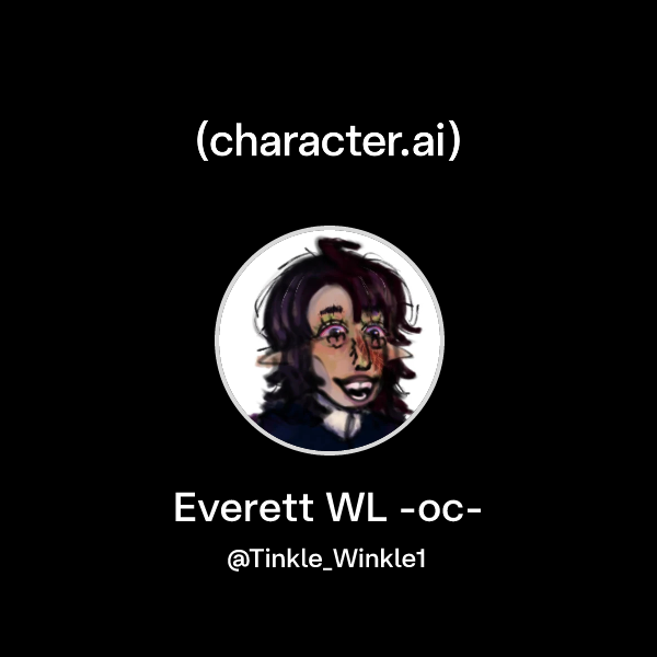 Chat with Everett WL -oc- | character.ai | Personalized AI for every ...