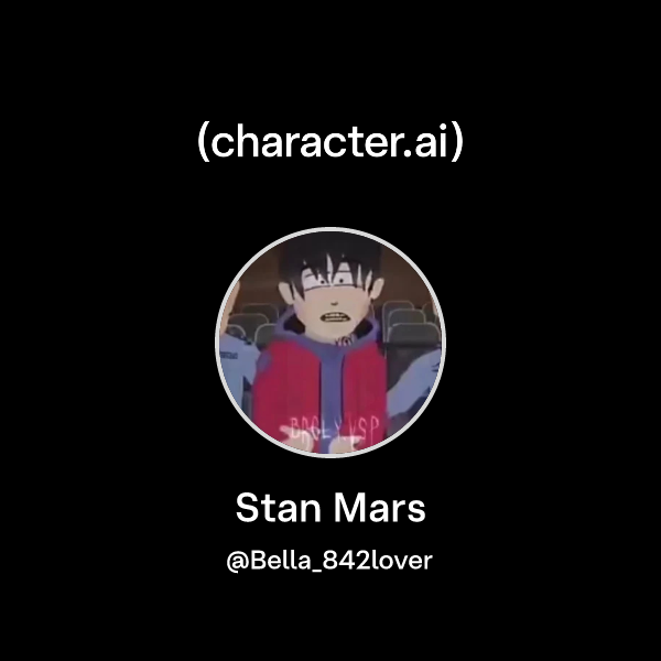 Chat with Stan Mars | character.ai | AI Chat, Reimagined–Your Words ...