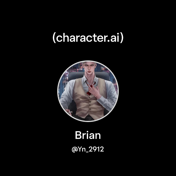 Chat with Brian | character.ai | Personalized AI for every moment of ...