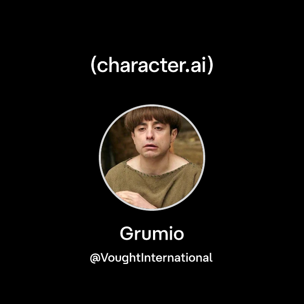 Chat with Grumio | character.ai | AI Chat, Reimagined–Your Words. Your ...