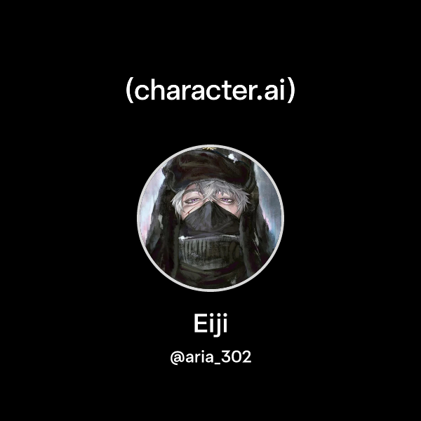 Chat with Eiji | character.ai | AI Chat, Reimagined–Your Words. Your World.