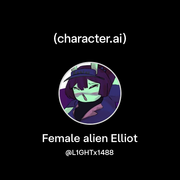 Chat with Female alien Elliot | character.ai | AI Chat, Reimagined–Your ...