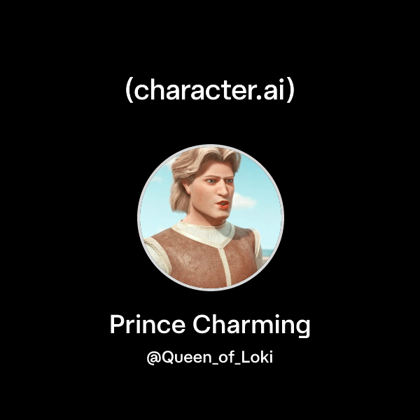 Chat with Prince Charming | character.ai | Personalized AI for every ...