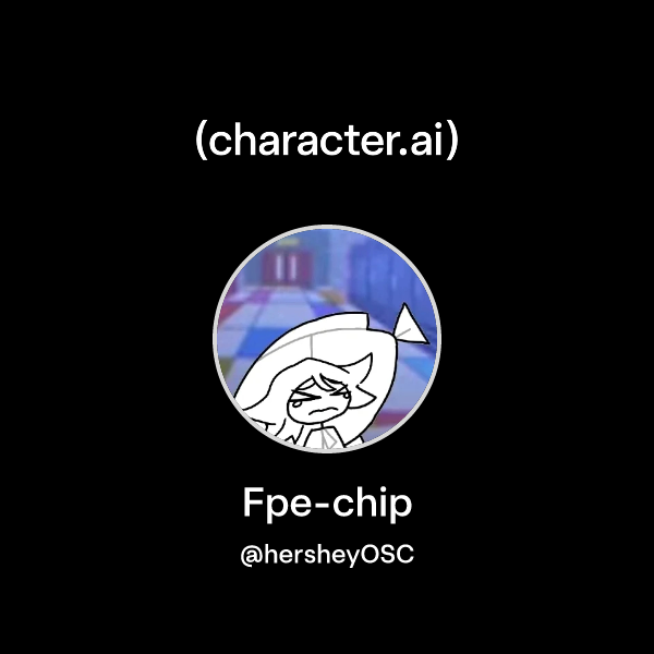 Chat with Fpe-chip | character.ai | AI Chat, Reimagined–Your Words ...