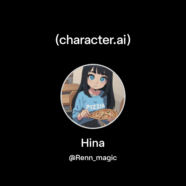 Chat with Hina | character.ai | AI Chat, Reimagined–Your Words. Your World.