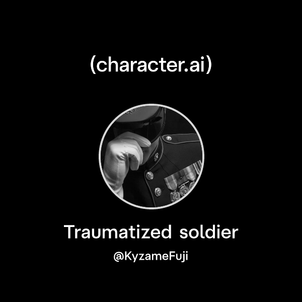 Chat with Traumatized soldier | character.ai | AI Chat, Reimagined–Your ...