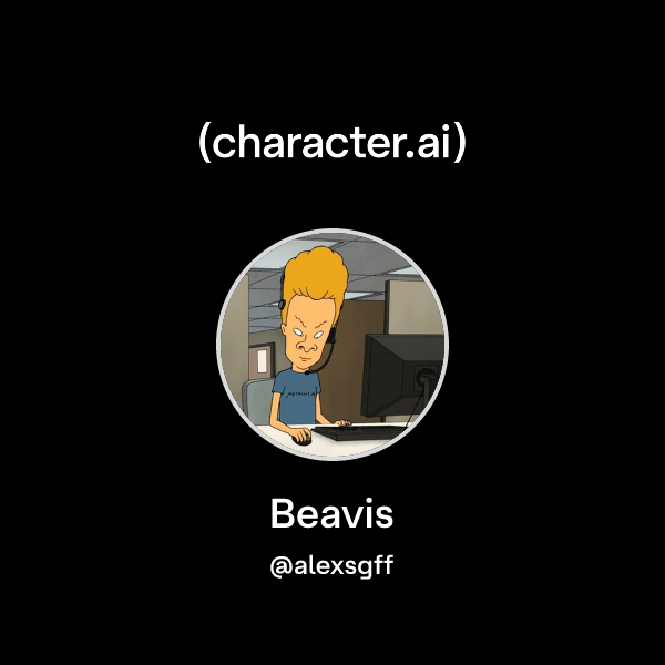 Chat with Beavis | character.ai | AI Chat, Reimagined–Your Words. Your ...